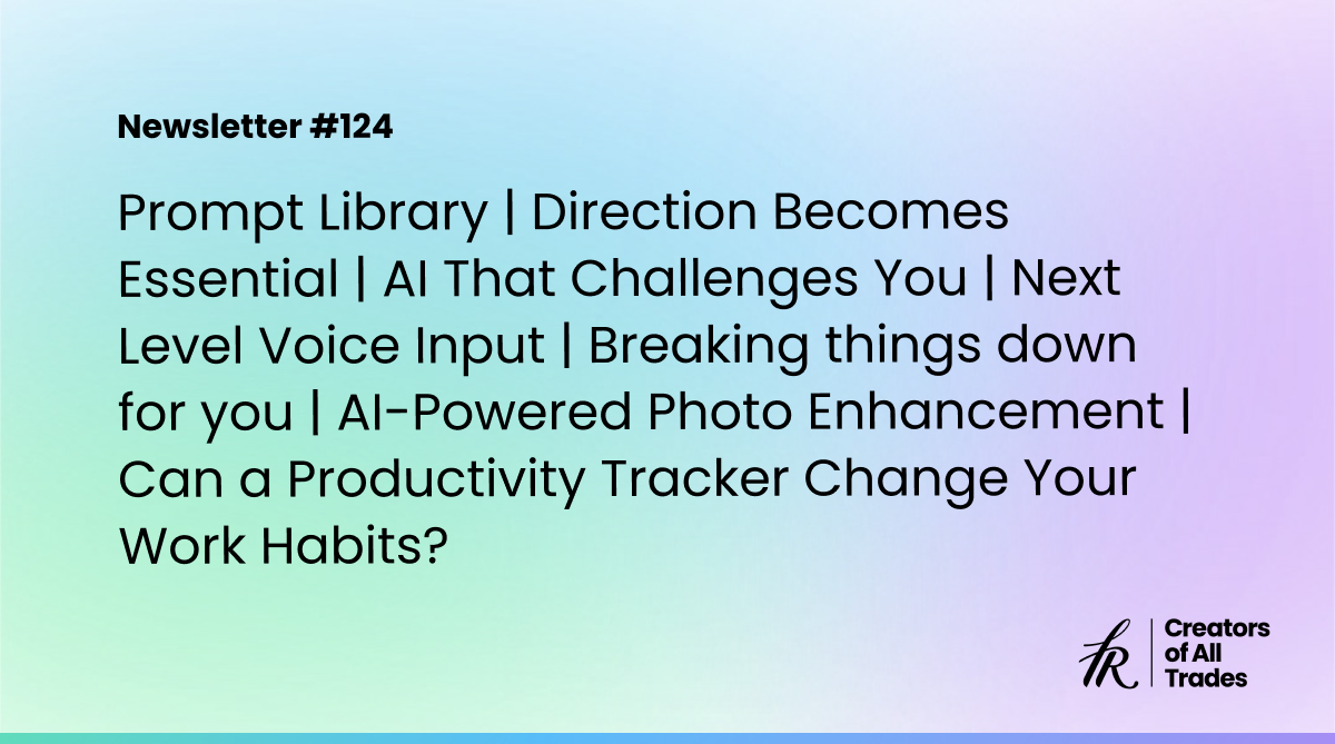 Creators of All Trades #124: Finally, Voice Input That Works (+ Why ...